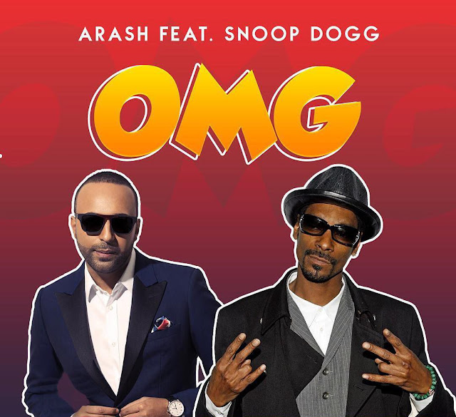 Arash ft. Snoop Dogg - OMG ~ Noow - Seveceğin Müzik Burada