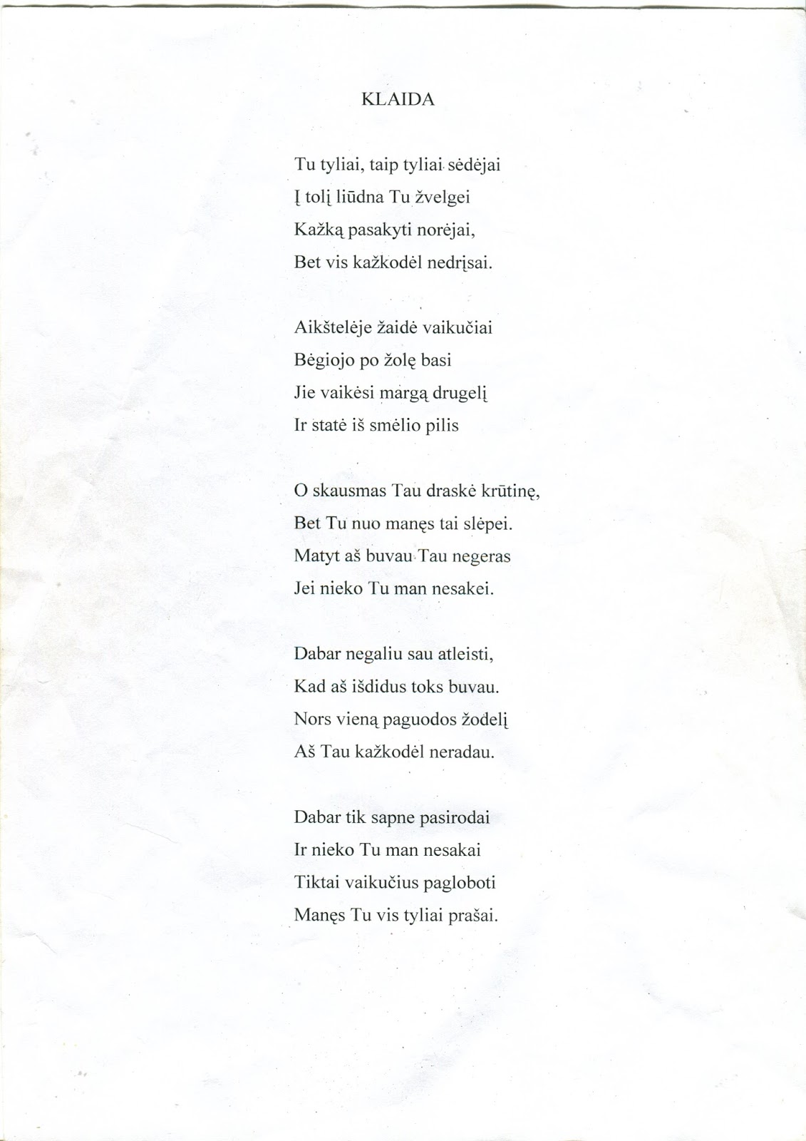 Kazys Paburskis. Eilėraščiai.: Eilėraštis "Klaida"