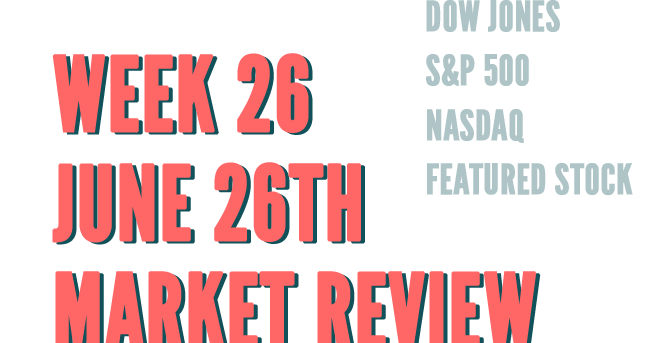 Stock Market Indices Review for Week 26 in 2015 - StockKevin