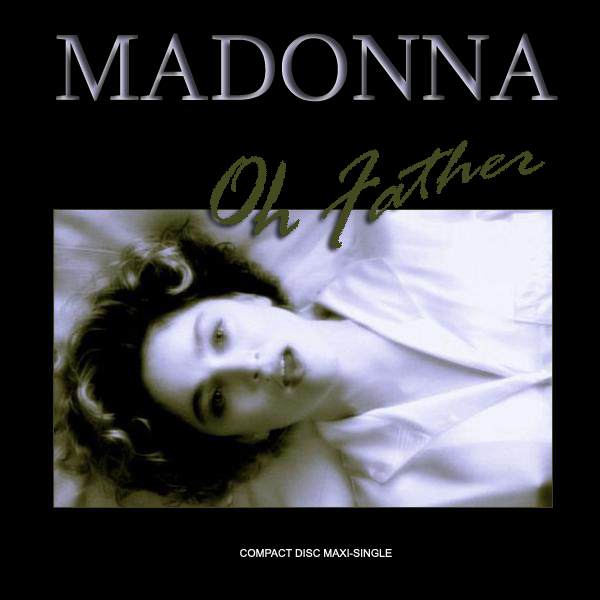 Madonna FanMade Covers: Oh Father
