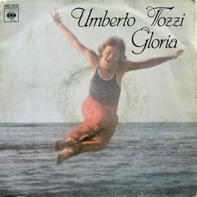 i 45 giri: Umberto Tozzi, Gloria