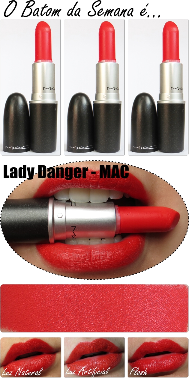 Femme Fatale by Jeh: Batom da Semana: Lady Danger - MAC