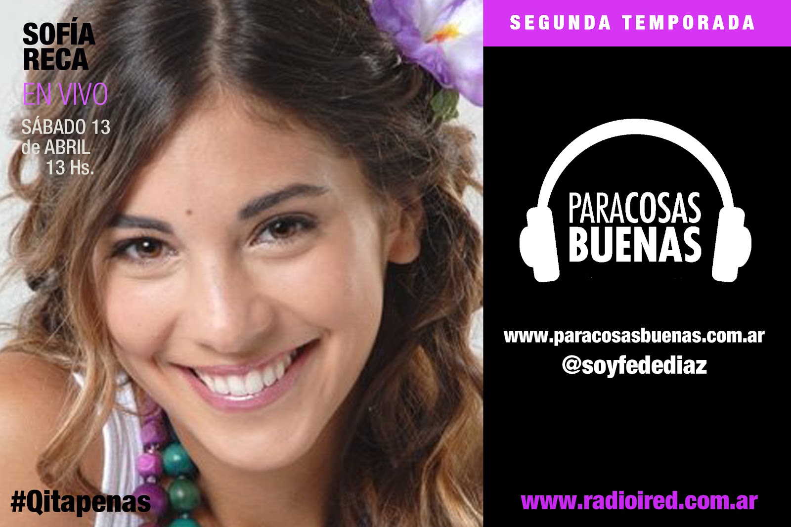 PARA COSAS BUENAS: ESTE SÁBADO 13 DE ABRIL EN EL PROGRAMA: