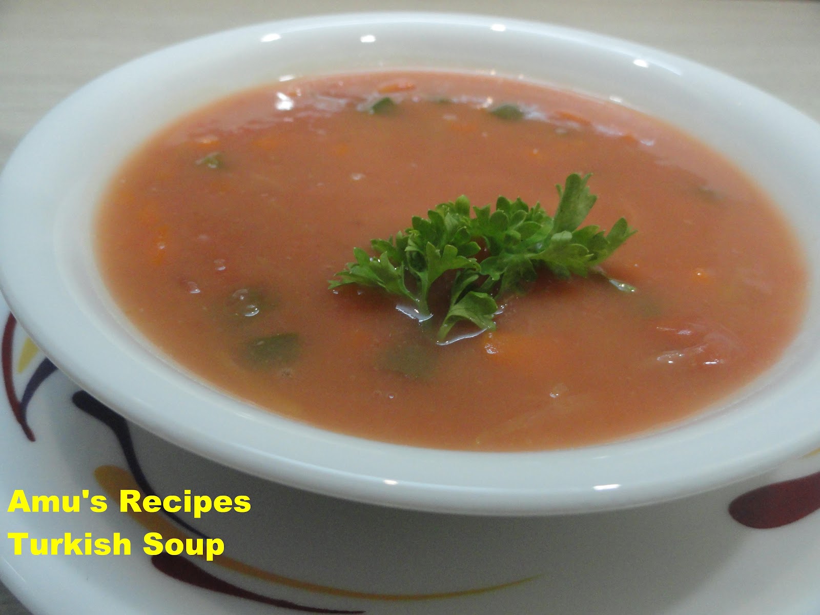 AMU'S RECIPES: Turkish Soup