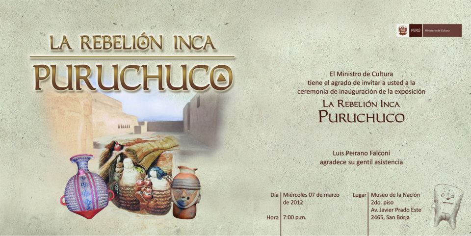 Exposición: “Rebelión inca: Puruchuco” (7 marzo - 1 julio)