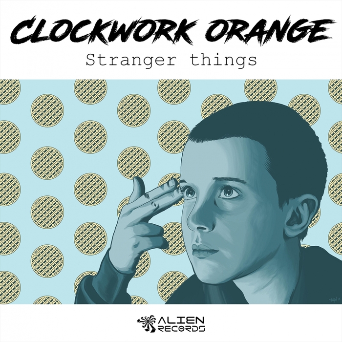 Clockwork Orange - Stranger Things (2016)