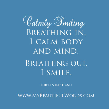 My Beautiful Words.: Calmly Smiling...