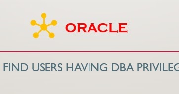 How to Find Users having DBA Role in Oracle