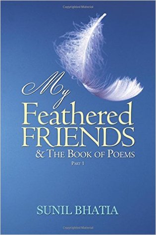 Book Review: My Feathered Friends & the Book of Poems-Part 1 ~ ~Mansi~