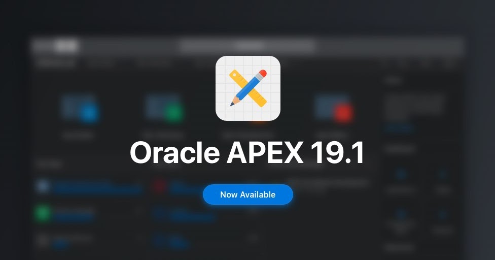 PL-SQL Argentina: Oracle APEX 19.1 Disponible