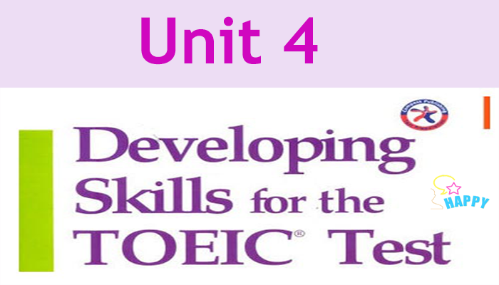Listening Unit 4 - Developing Skills for the TOEIC Test - Chia sẻ kiến ...