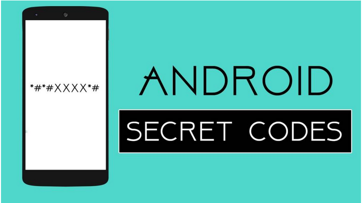 List Of Android Secret Codes - TECH-ERA