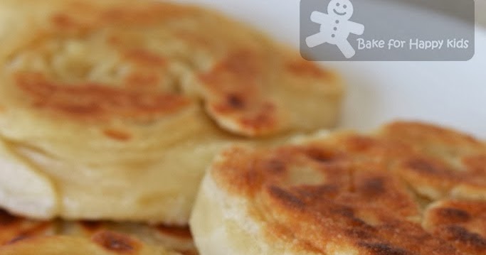 The Bad or Good Roti Canai / Roti Prata - Resep Makanan Anak-anak