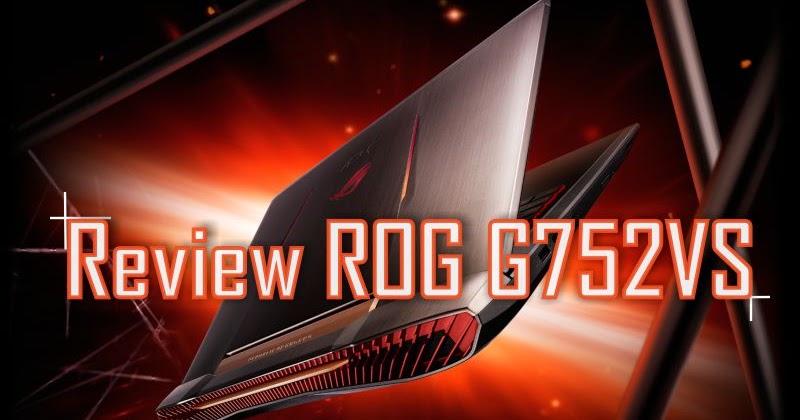 Review ROG G752VS