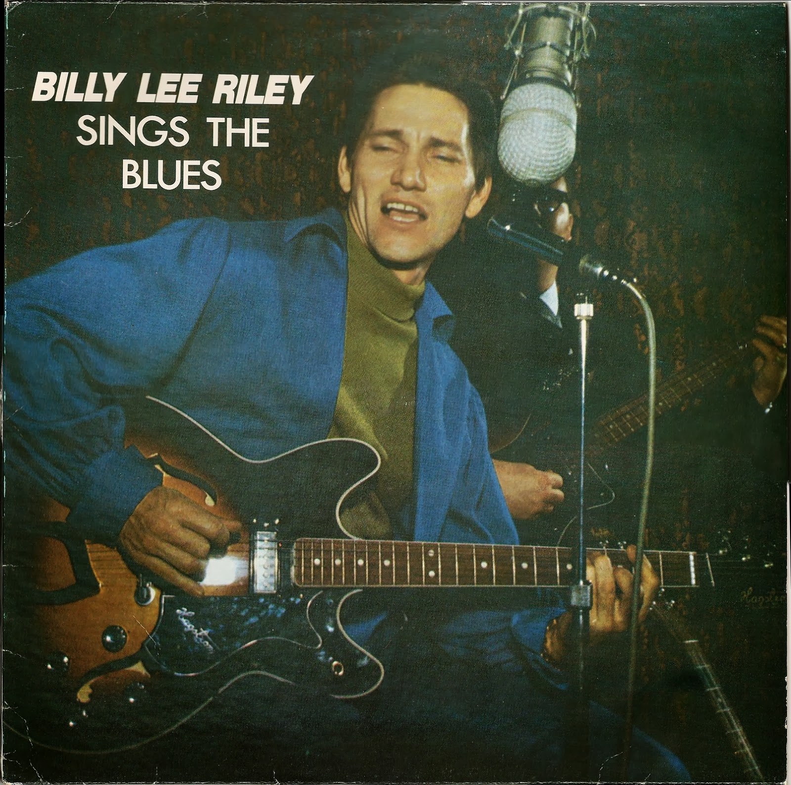 Don't Ask Me ... I Don't Know: Billy Lee Riley - Sings The Blues (repost)