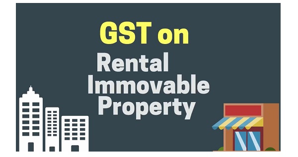 REGISTRATION FOR GST ON RENT ON IMMOVABLE PROPERTY | SIMPLE TAX INDIA