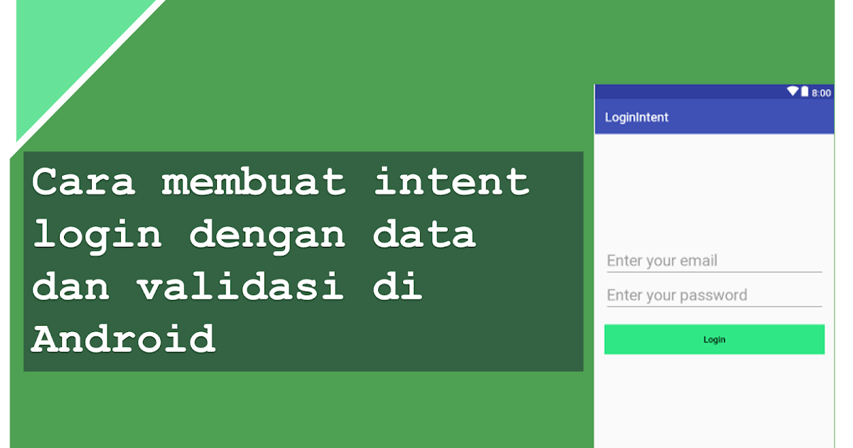 Cara Membuat Intent Login dengan Data dan Validasi di Android Studio