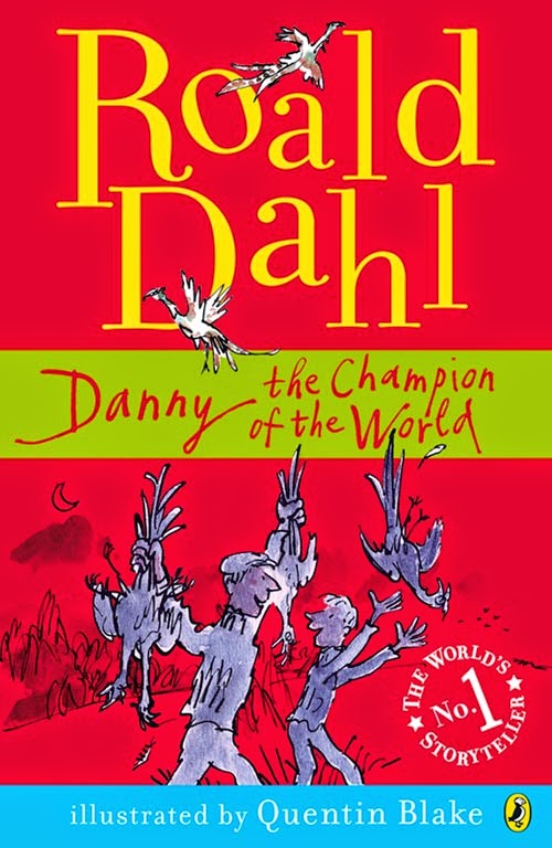 Mr O'Kane's Blog.: Blurb blogging - Danny the Champion of the World.