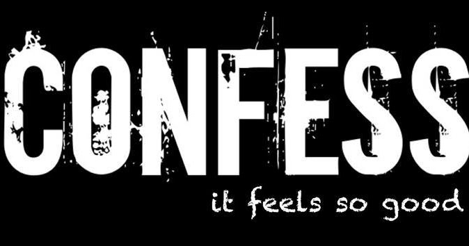 "I CONFESS"