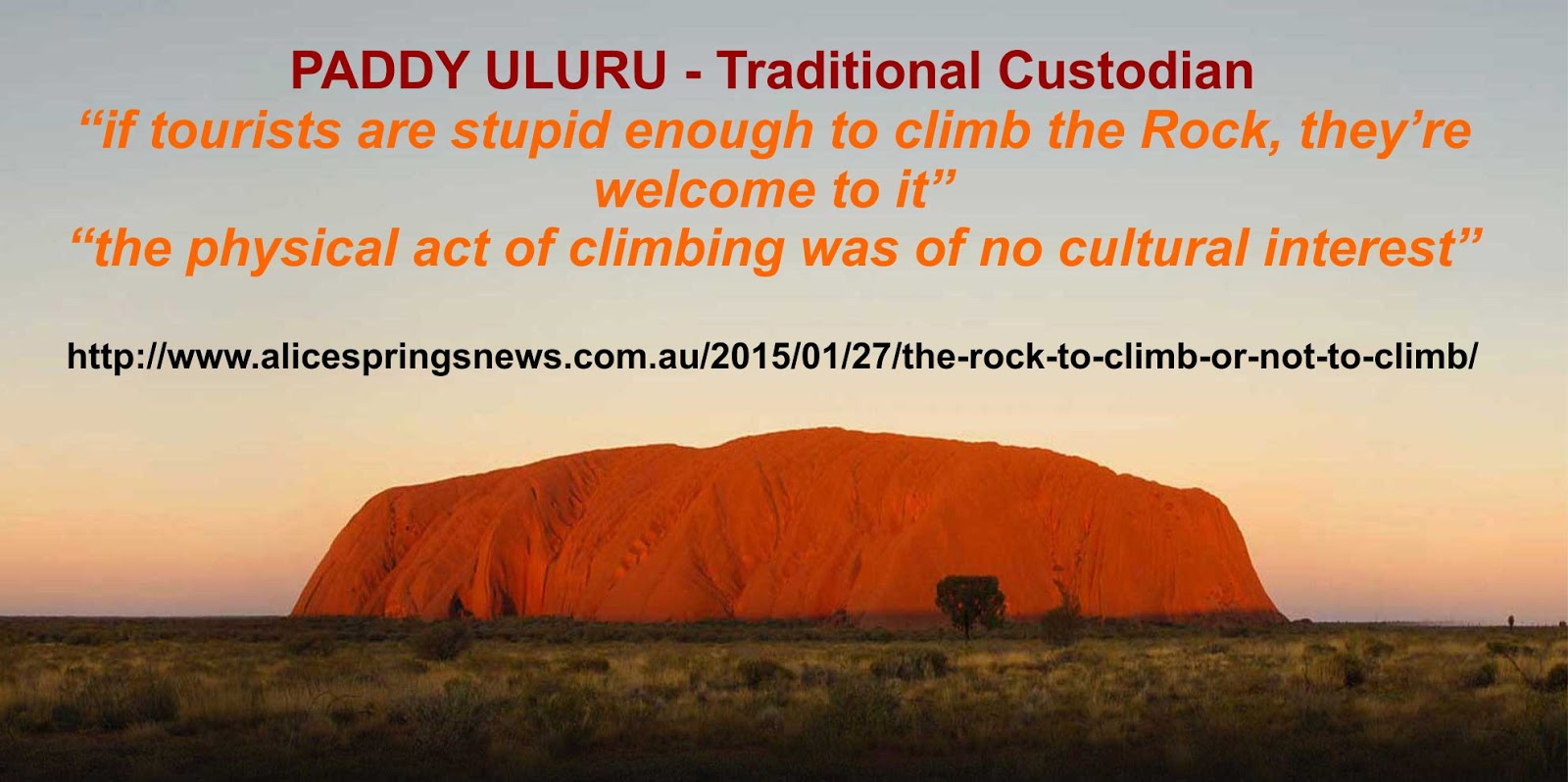 A pictorial response to arguments against climbing Ayers Rock