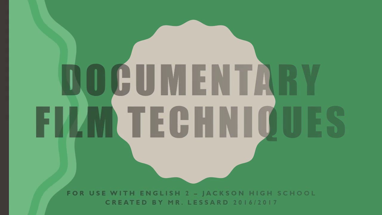 Documentary film techniques