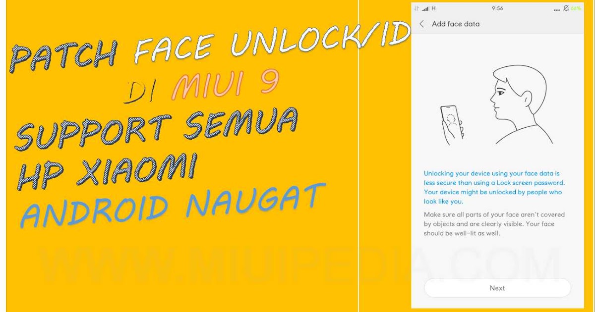 Baru! Cara mudah menambah Fitur Face Unlock/ID support semua Perangkat Xiaomi pada MIUI 9 ...