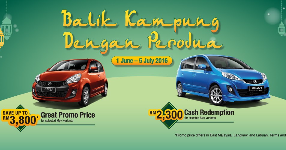 DISKAUN DAN PROMOSI PERODUA HARI RAYA BULAN JUN 2016 ~ BELI KERETA ...