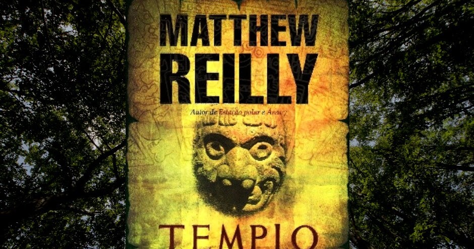 Resenha: Templo, de Matthew Reilly — Momentum Saga