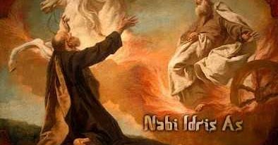 Kisah Nabi Idris AS - ISLAM ITU INDAH