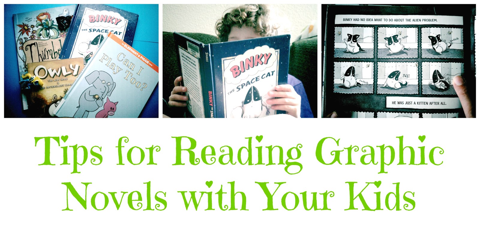 Raising Nerdy Kids: Tips for Reading Graphic Novels/Comics With Kids