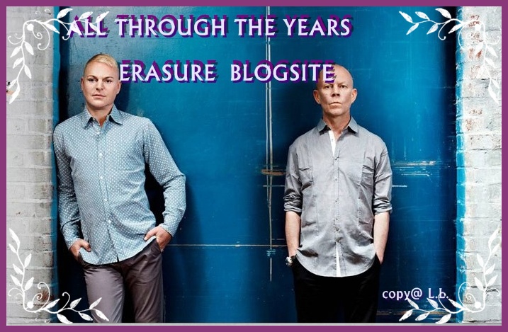ERASURE "All Through The Years" Blogsite