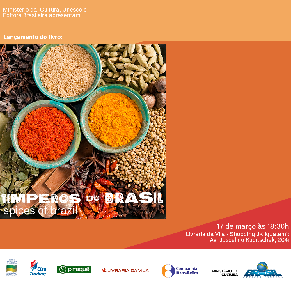 5 Razões para não perder o lançamento de Temperos do Brasil