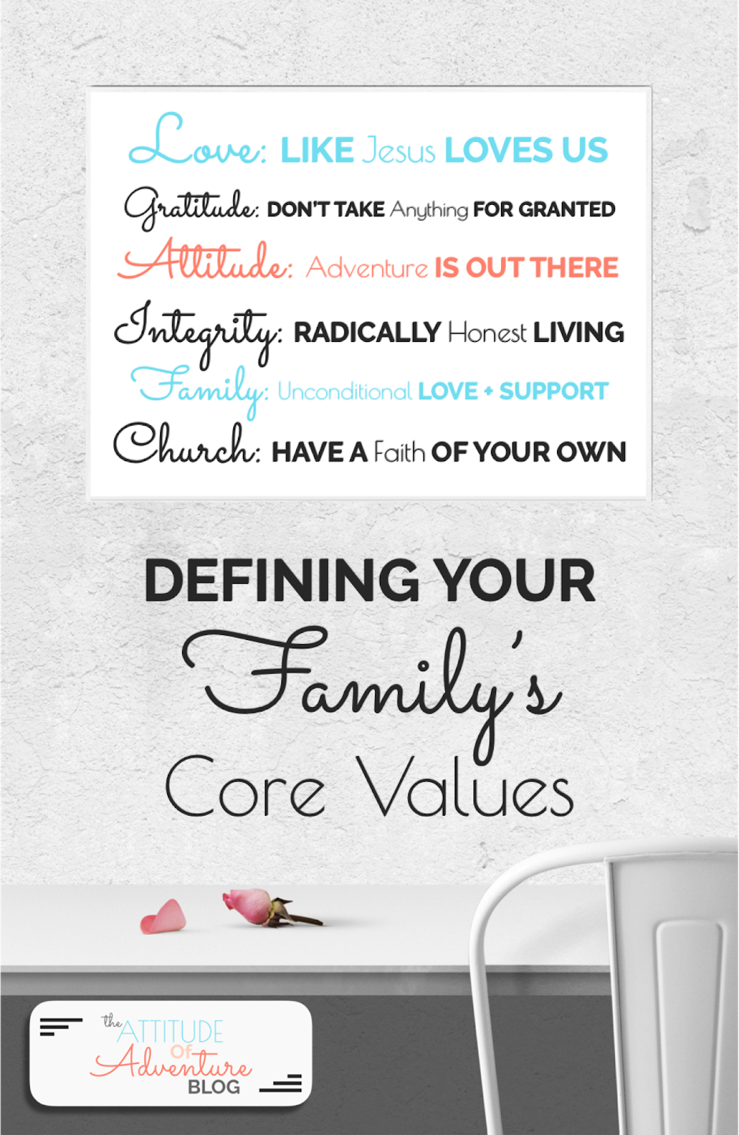 A 4-Step Plan To Find + Define Your Core Family Values | The Attitude ...