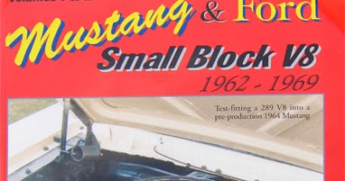 Virginia Classic Mustang Blog: Mustang and Ford Small Block V8 Book 1962-69