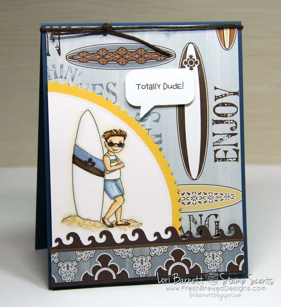 Stamp Scents: Totally Dude!