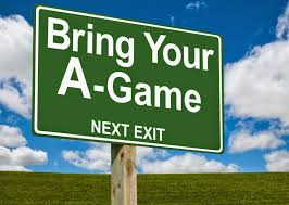 5 Ways to bring your A-Game in life! - Sudoxe Magazine