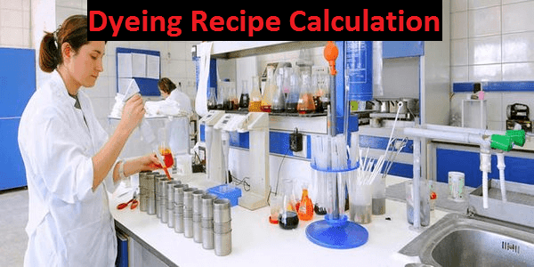 How to Calculate Dyeing Recipe in Textile Wet Processing Sector? - Ahli ...