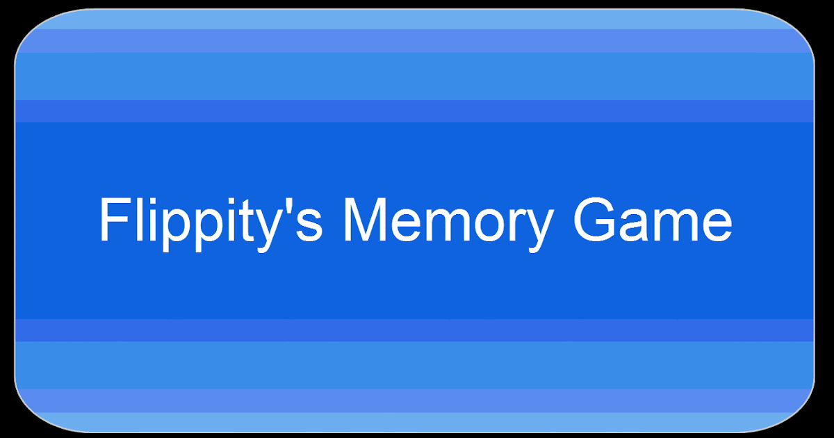 Time to Talk Tech : Try Flippity.net's Memory Game