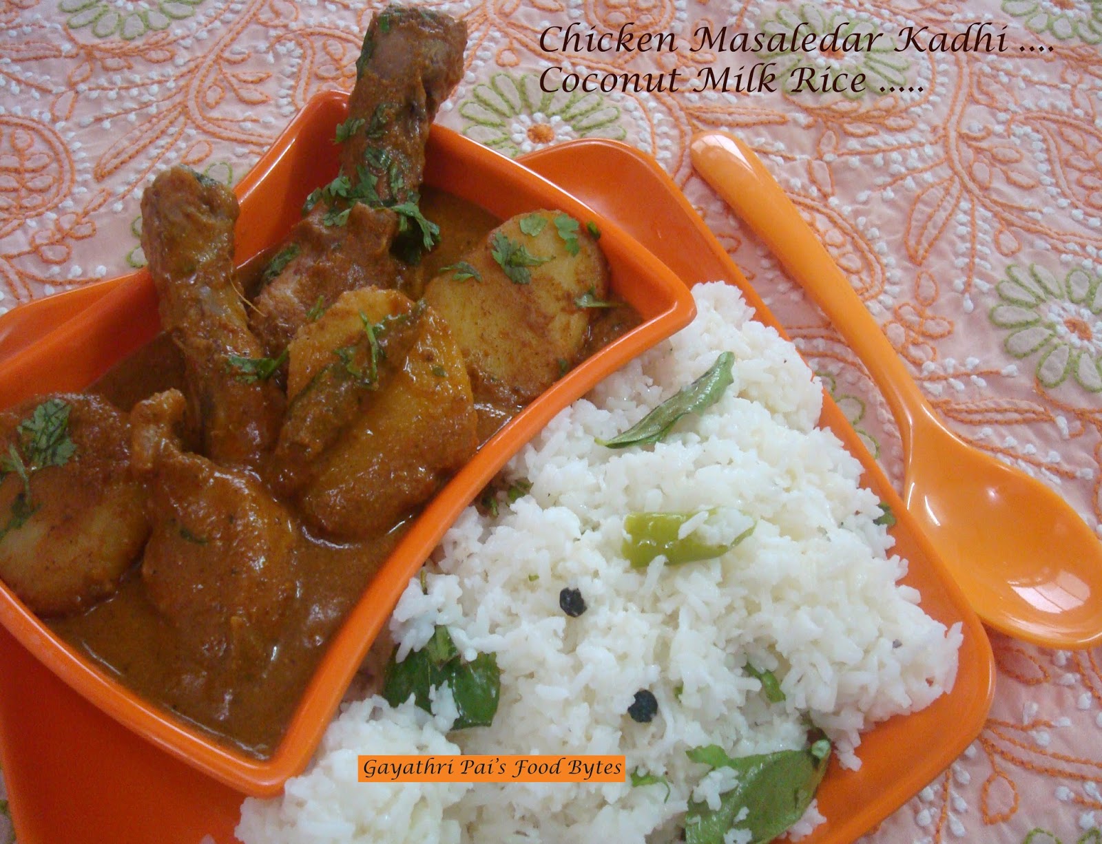 Gayathri Pai's Food Bytes: Chicken Masaledar Kadhi with Coconut Milk Rice.