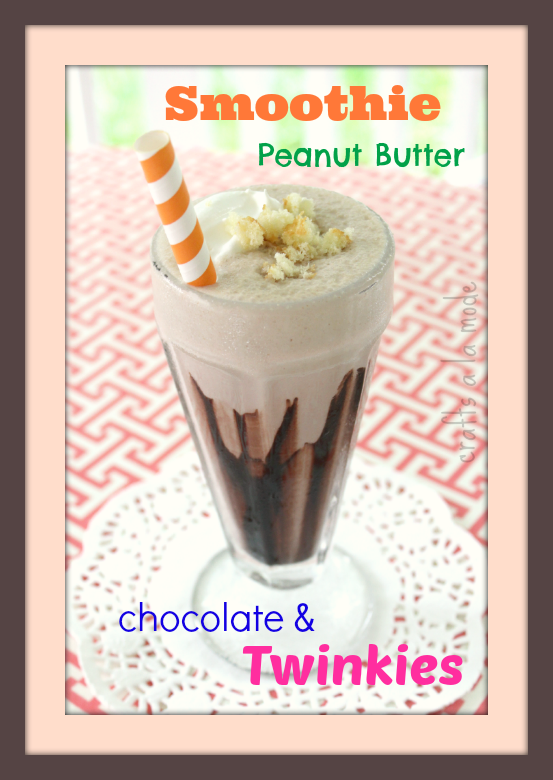 Peanut Butter, Chocolate and Twinkies Smoothie - Crafts a la mode