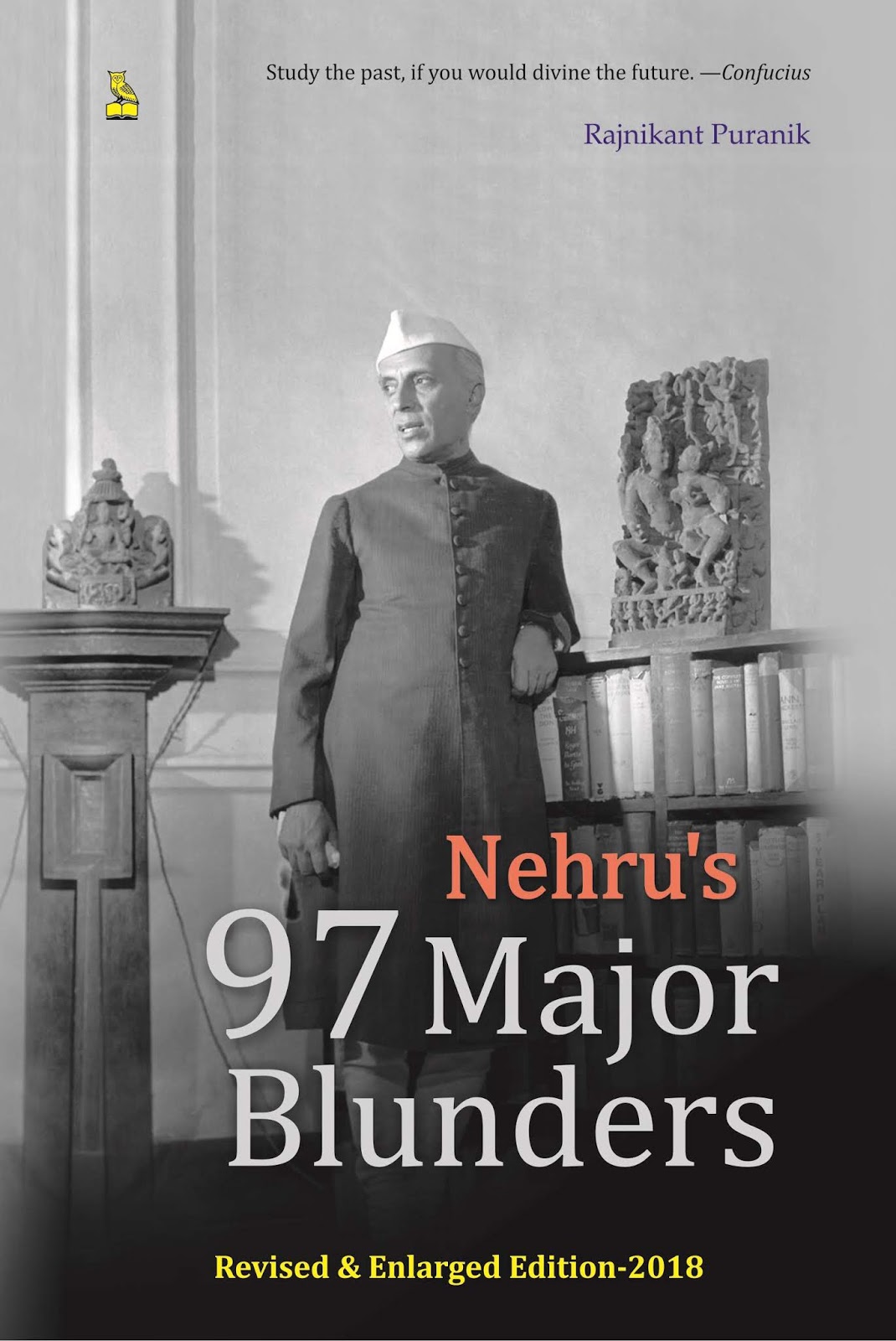 My Take: Nehru's 97 Major Blunders