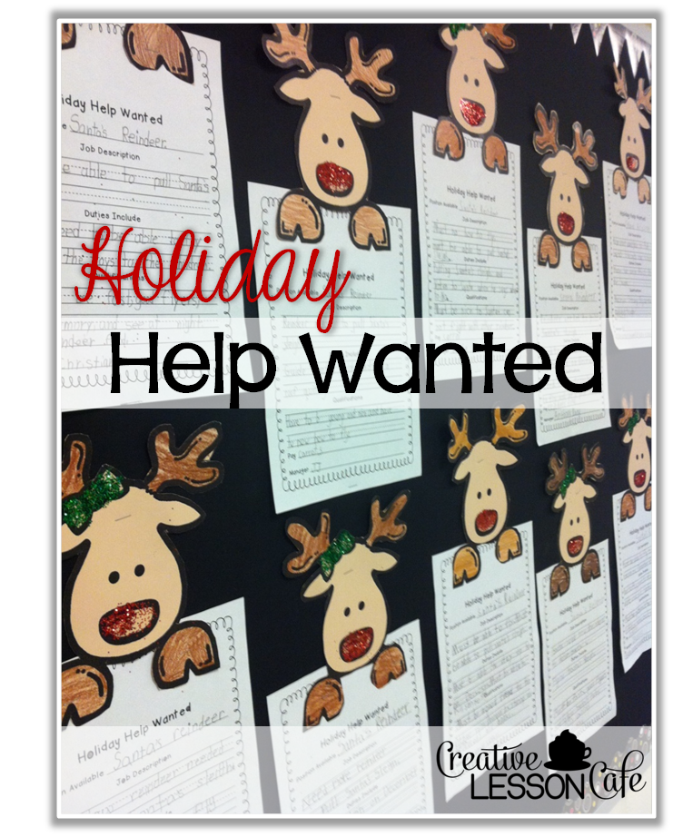 Creative Lesson Cafe: Reindeer Help Wanted Writing and Holiday Bulletin ...