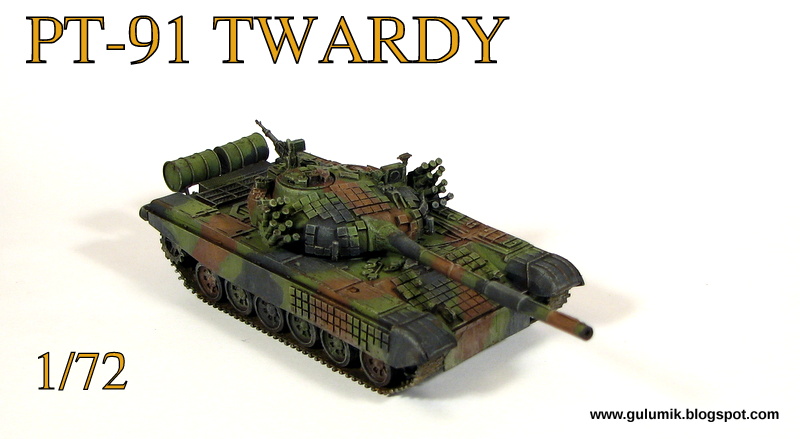 Gulumik Military Models: PT-91 TWARDY 1/72