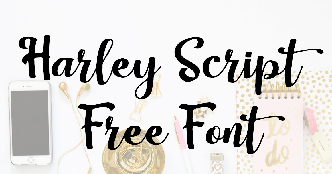 DLOLLEYS HELP: Harley Script Free Font