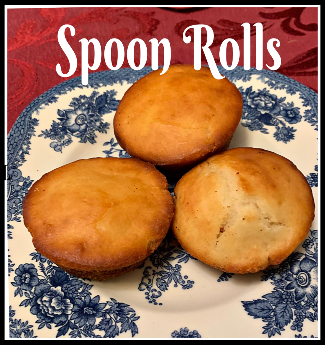 Sweet Tea and Cornbread: Spoon Rolls!