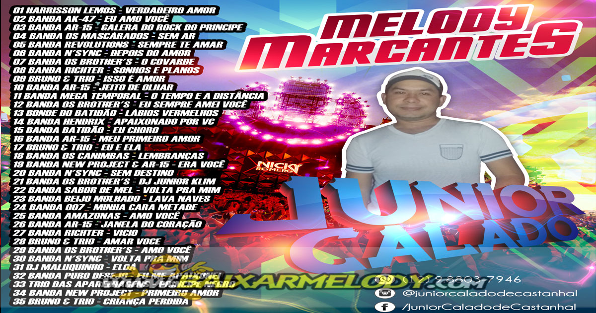 Cd Melody Marcantes - Dj Junior Calado de Castanhal | BaixarMelody 2024 ...