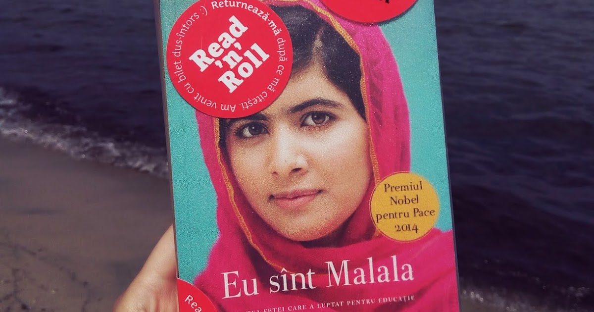 Recenzie de CARTE: "Eu sunt Malala” de Malala Yousafzai - Lifeology ...