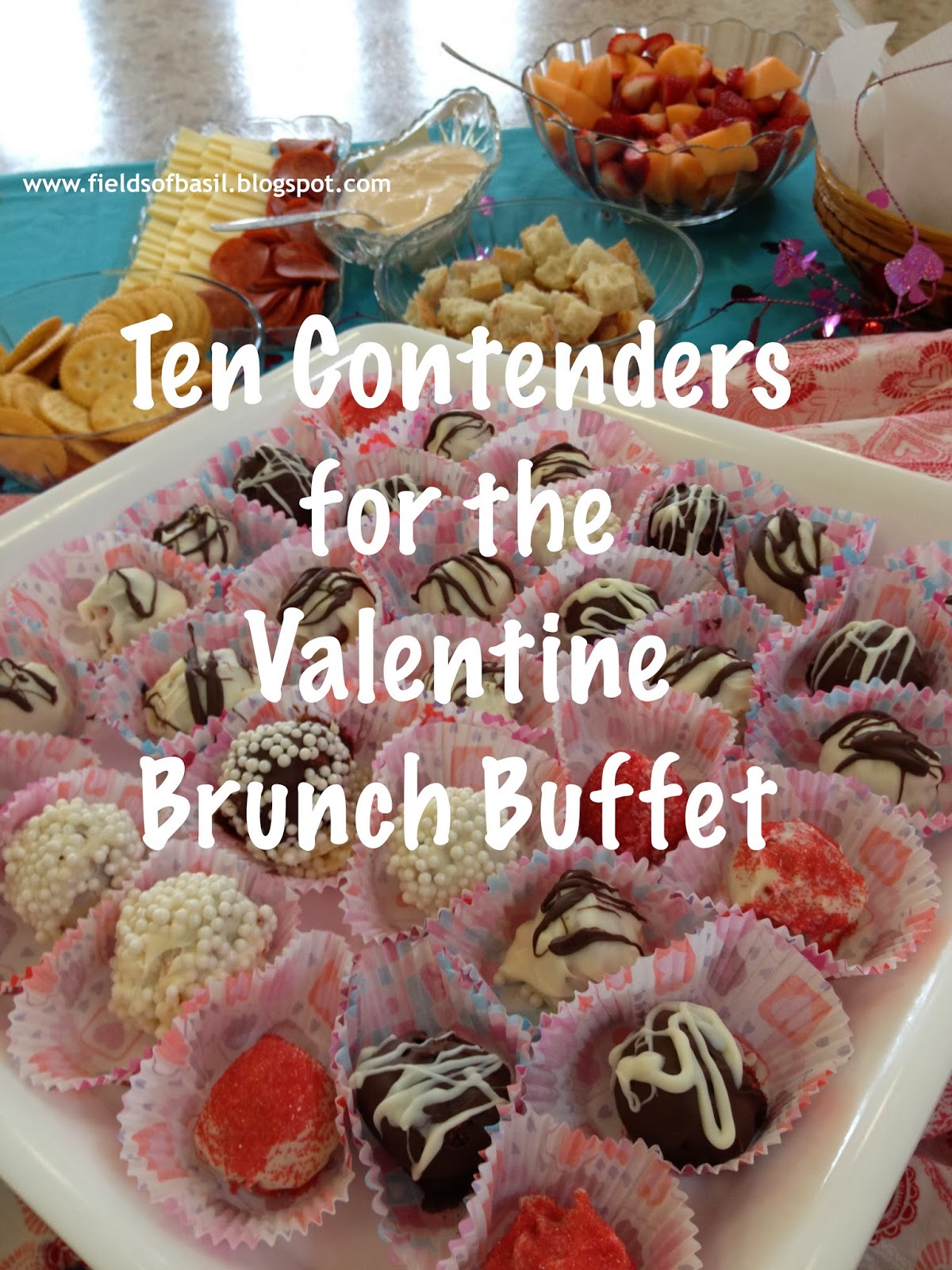 Fields of Basil: 10 Contenders for the Valentine Brunch Menu