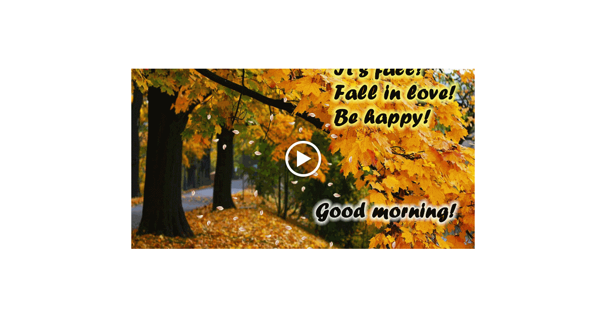 Animated Good Morning Fall Good Morning Autumn Gif - pearseexcavation