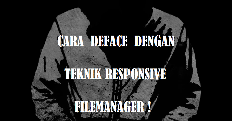 Cara Deface Website Dengan Teknik Responsive FileManager - Tanduran Ilmu